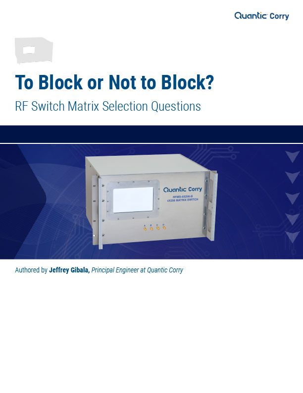 To Block or Not to Block? RF Switch Matrix Selection Questions ...